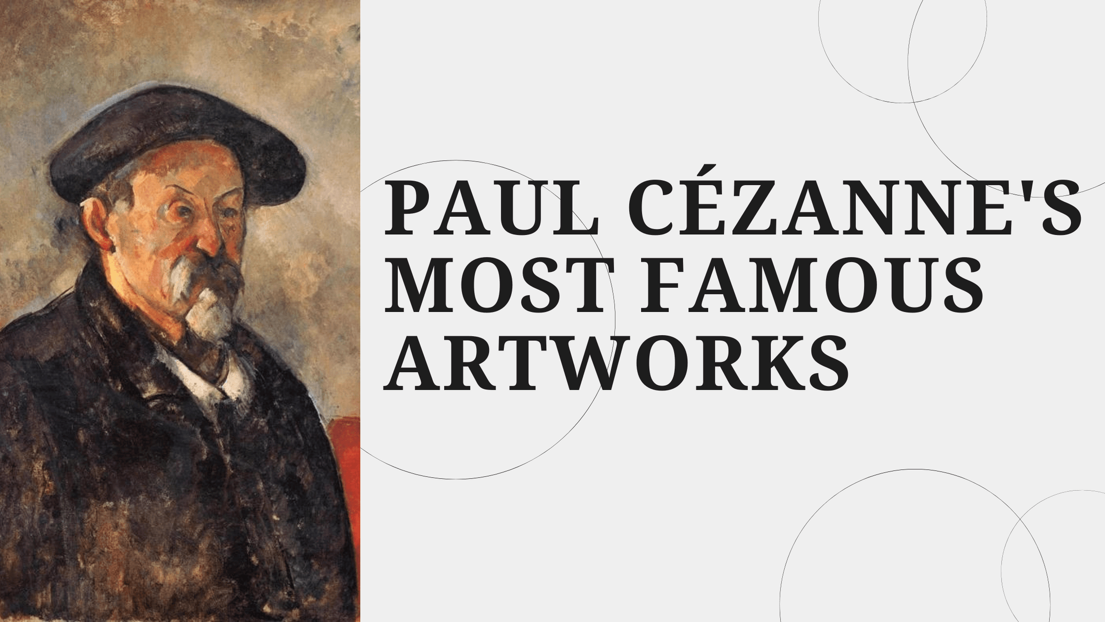 Paul Cézanne's Most Famous Artworks: A Guide to His Iconic Masterpiece ...